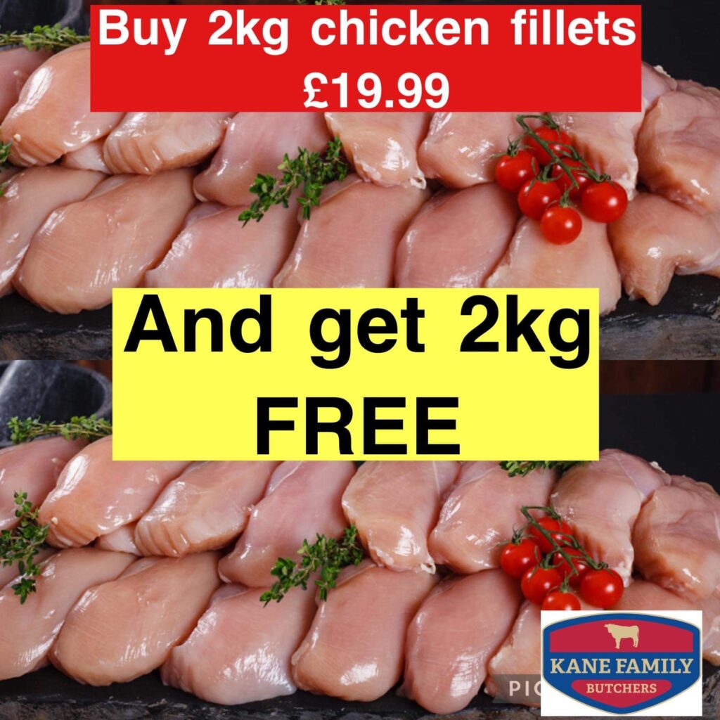 2kg Chicken Fillets plus 2kg FREE | Kane Family Butchers